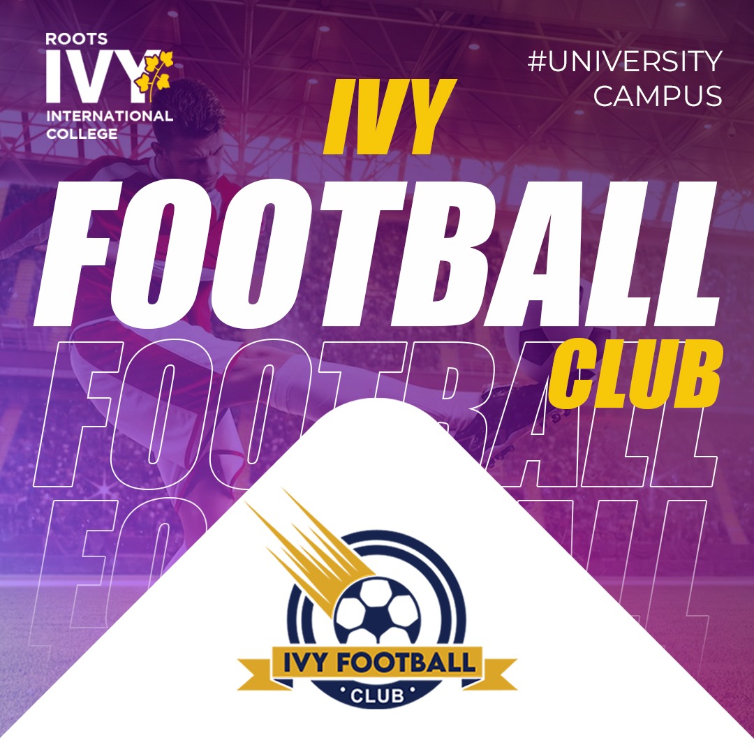 Campus Life At IVY - Roots IVY Academics